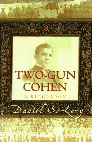 雙槍將馬坤傳奇的故事。Two-Gun Cohen, A Biography - HSR123 的部落格 - udn部落格